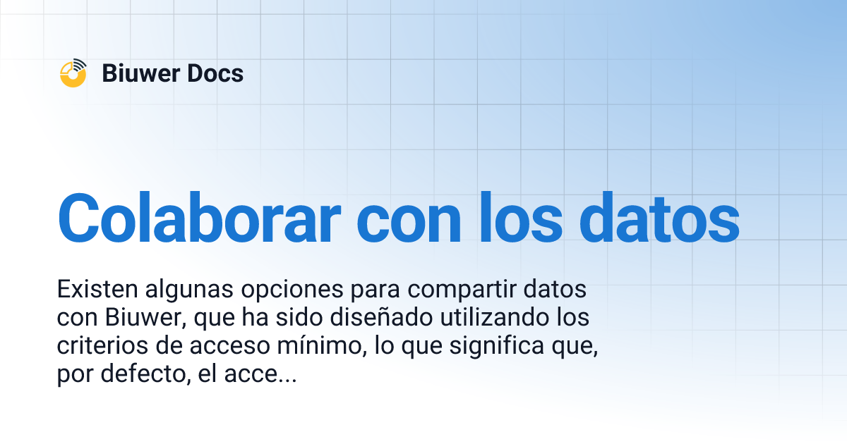 Colaborar con los datos | Biuwer Docs